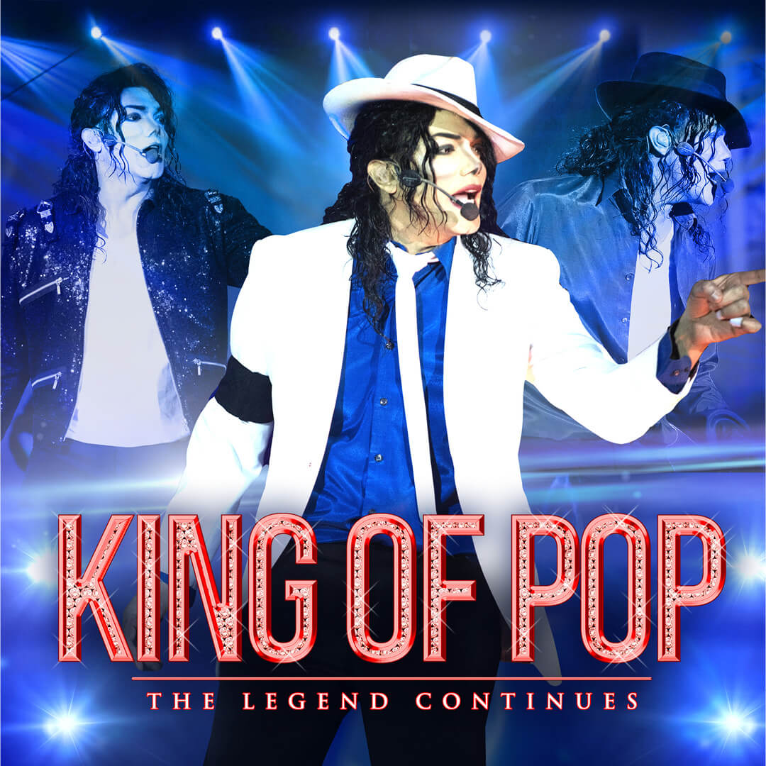 King of Pop Michael Jackson Legacy - TF Royal Hotel & Theatre